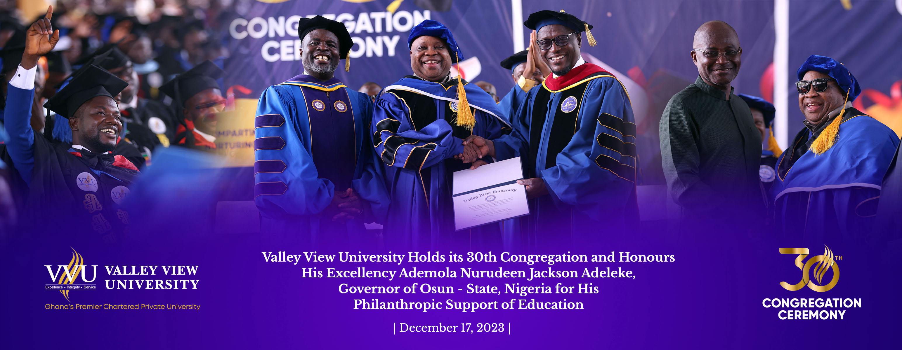 Valley View University Holds Its 30th Congregation and Honours His ...