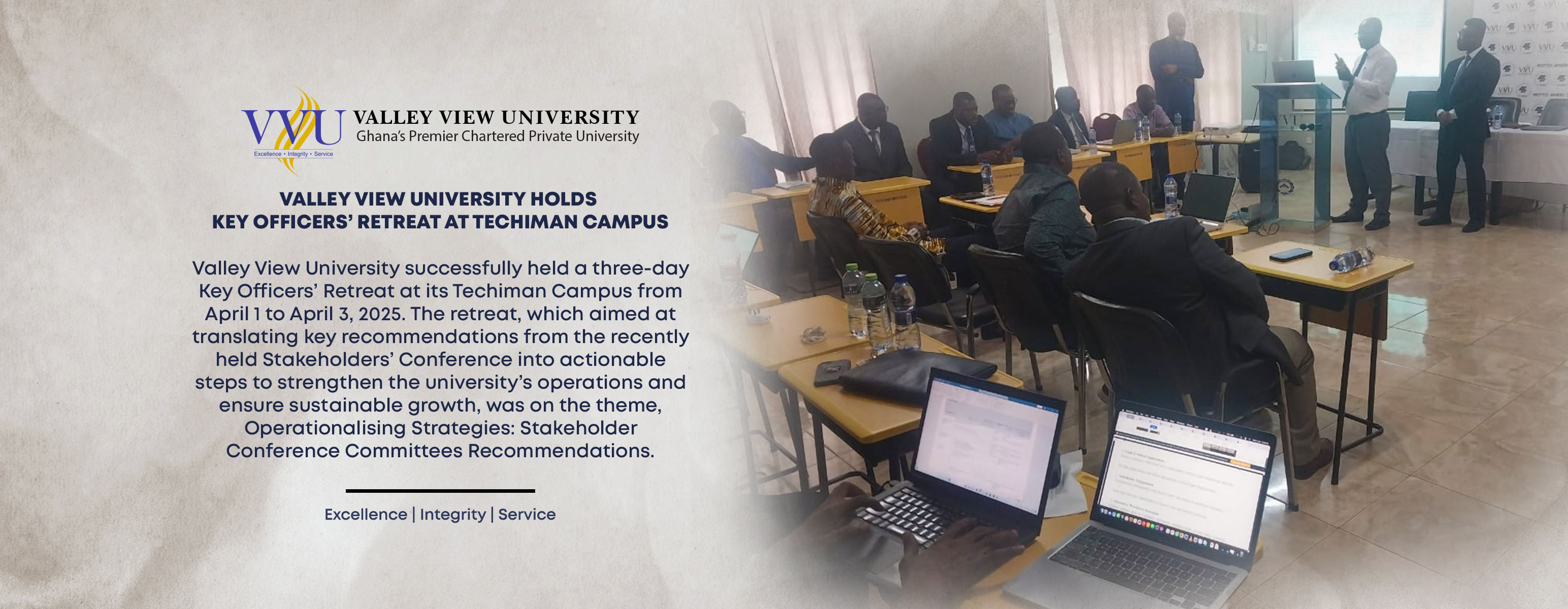 VALLEY VIEW UNIVERSITY HOLDS KEY OFFICERS’ RETREAT AT TECHIMAN CAMPUS